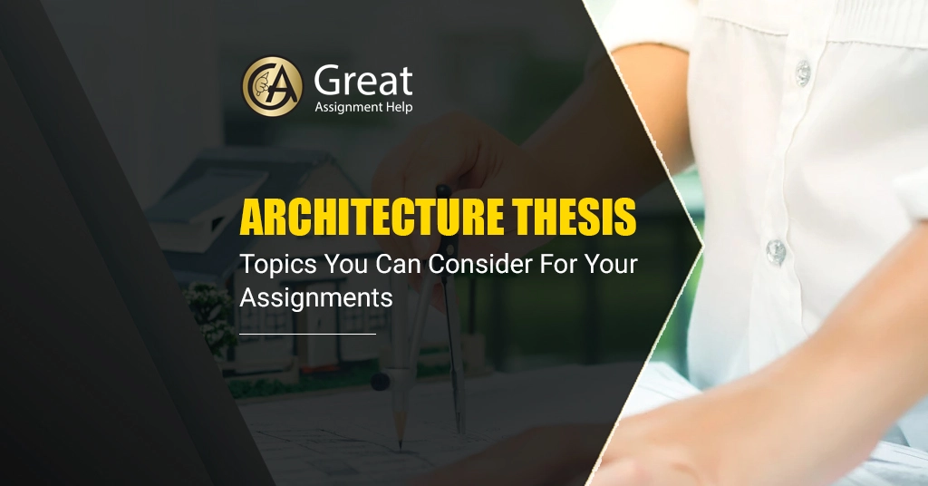 115 Innovative Architecture Thesis Topics and Ideas 115 Innovative Architecture Thesis Topics and Ideas